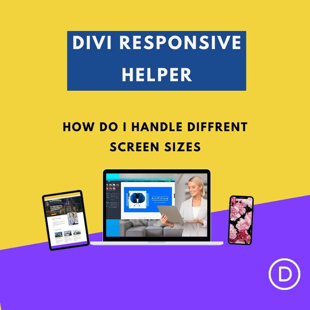 Divi Responsive Helper [2024]: Get the best responsive control