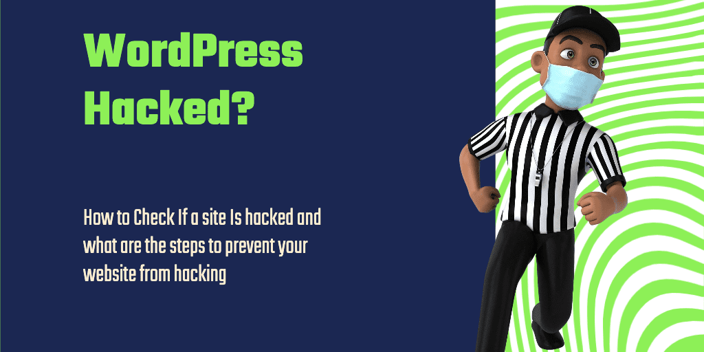 WordPress Hacked? How to Know if Your Site is Compromised